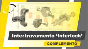 Intertravamento “Interlock”: estrutura aprimorada com meios para ...